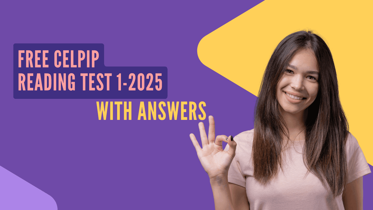 Free CELPIP Reading Tests 7– Boost Your celpip Reading Skills